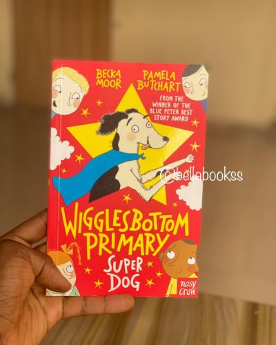 Wigglesbottom Primary super Dog by Becka Moor, Pamela Butchart, Nosy ...